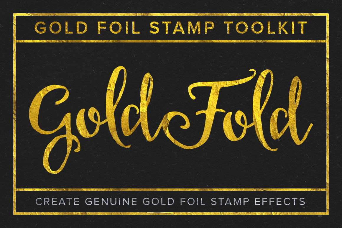 Gold Fold - Gold Foil Stamp Toolkit ~ Layer Styles on Creative Market