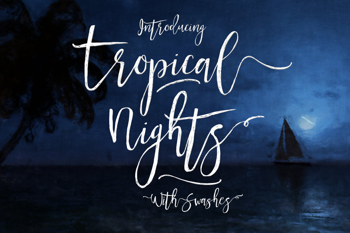 Tropical Nights Script Font ~ Script Fonts on Creative Market