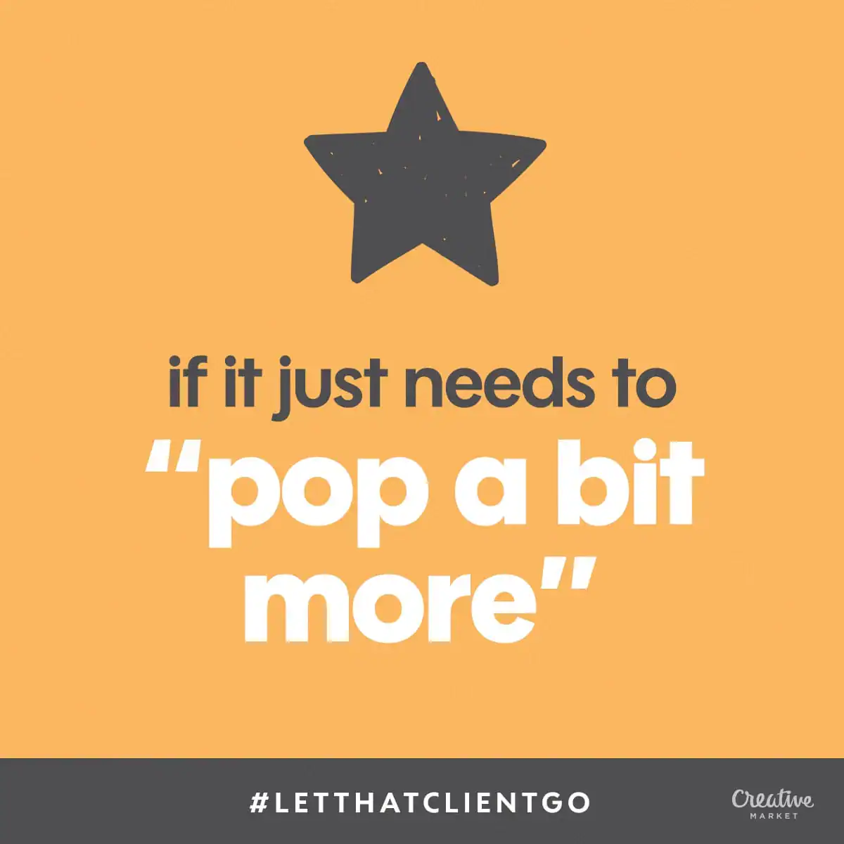 15 Signs You Need to Let That Toxic Client Go - Creative Market Blog