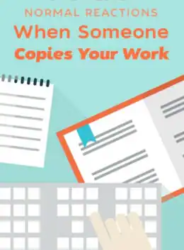 9 Perfectly Normal Reactions When Someone Copies Your Work - Creative ...