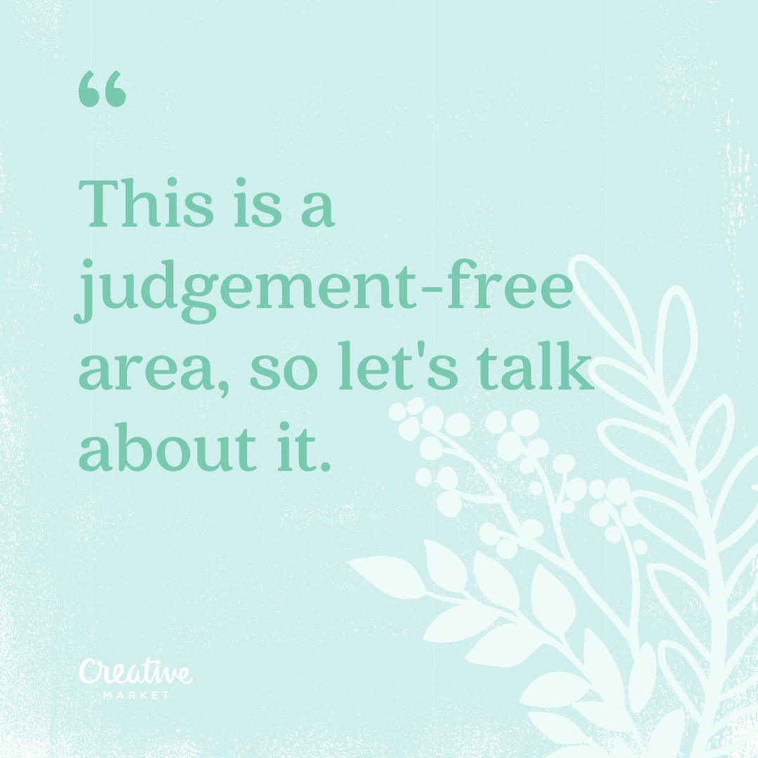 30 Phrases to Calm an Anxious Designer or Creative - Creative Market Blog