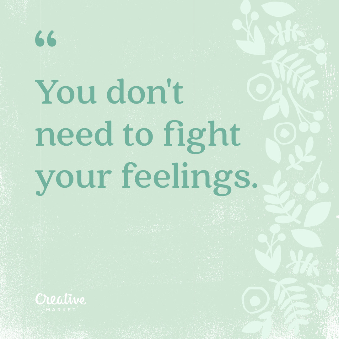 30 Phrases to Calm an Anxious Designer or Creative - Creative Market Blog