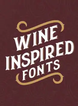 21 Best Wine Inspired Fonts for Logos and Labels - Creative Market Blog