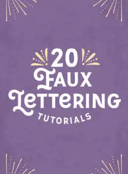 How to Get Started With Faux Lettering: 20 Easy Tutorials - Creative ...