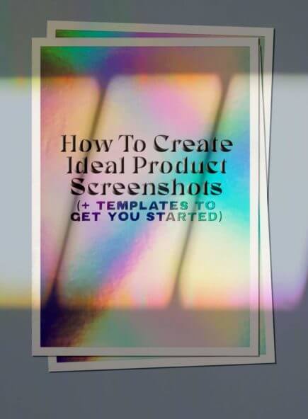 How to Create Ideal Product Screenshots (+ Free Templates to Get ...