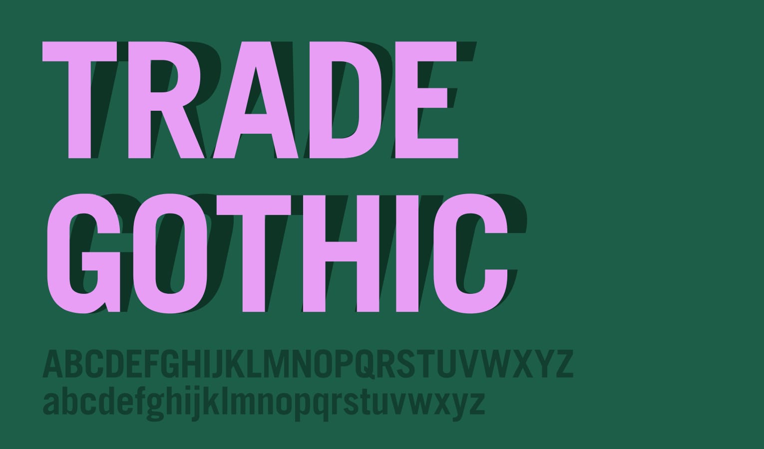 Tradegothic Font