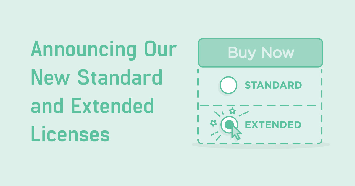 Power Up Your Purchases With Our New Standard and Extended Licenses ...