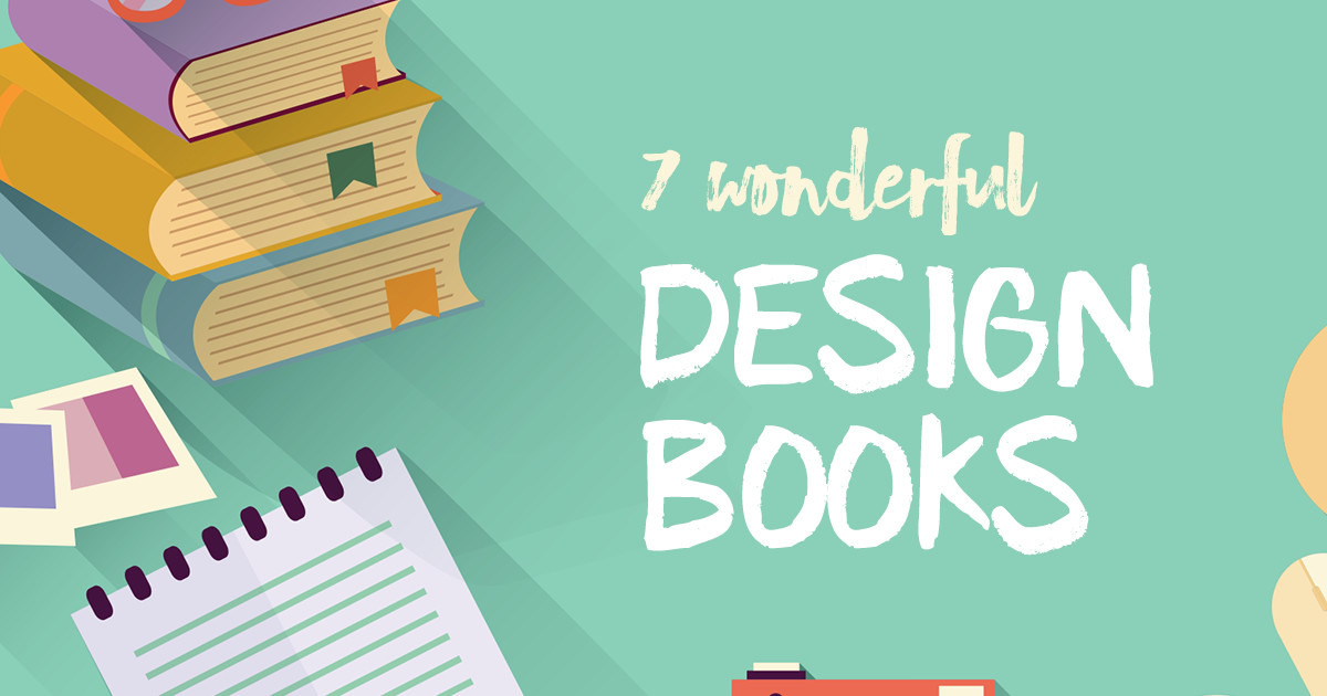 7 Wonderful Design Books that Experts Swear By - Creative Market Blog