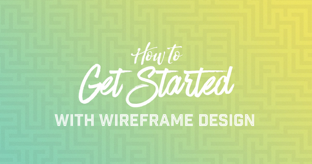 How to Get Started With Wireframe Design - Creative Market Blog