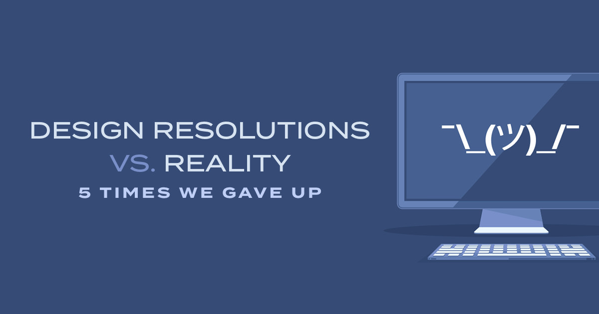 Design Resolutions vs. Reality - Creative Market Blog