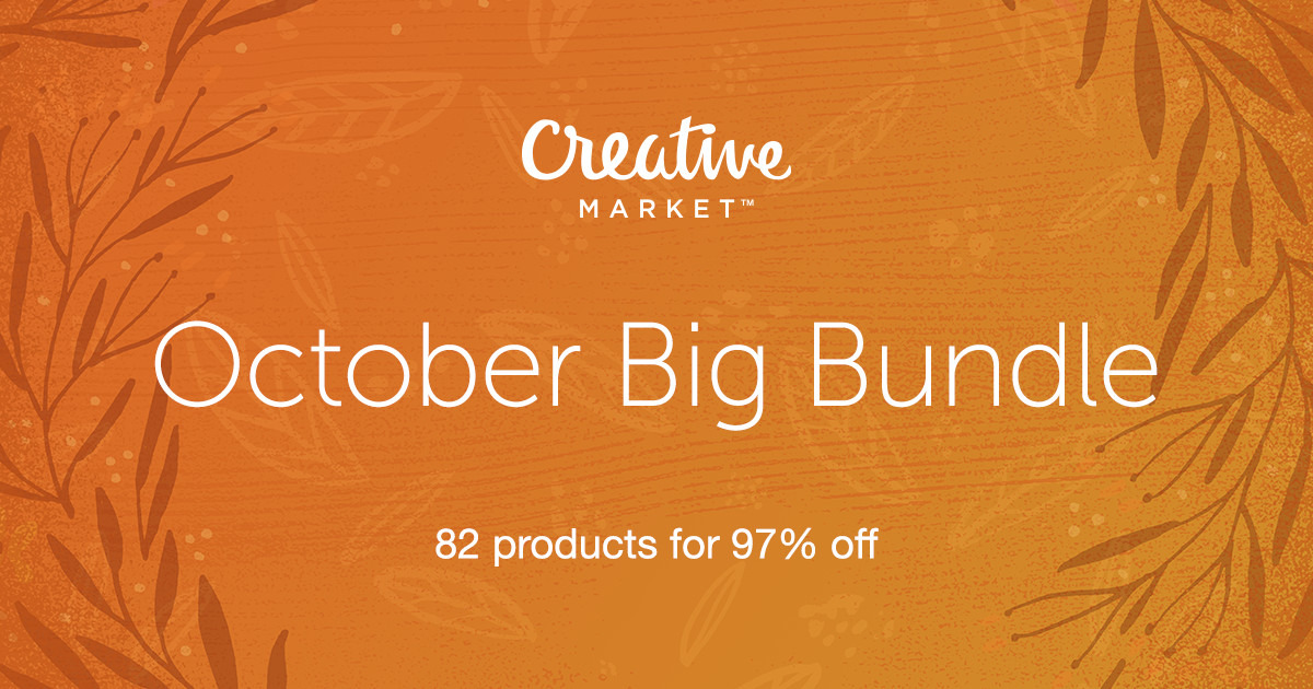 October Big Bundle: Over $1,300 in Design Goods For Only $39 ...
