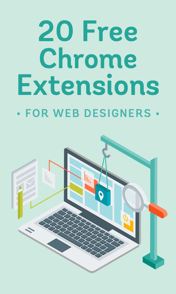 20 Free Chrome Extensions That Make Web Design Much Easier - Creative ...