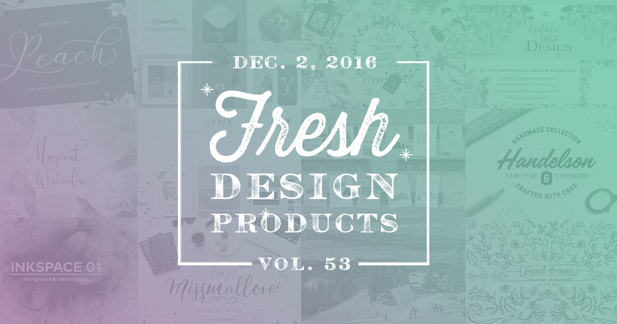 This Week's Fresh Design Products: Vol. 53 | Creative Market Blog