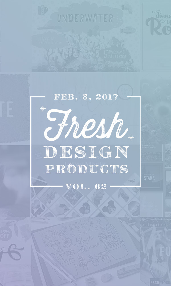 This Week's Fresh Design Products: Vol. 62 - Creative Market Blog