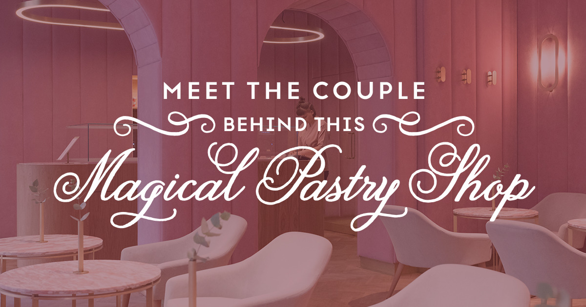 Meet the Creative Power Couple Behind this Magical Pastry Shop ...