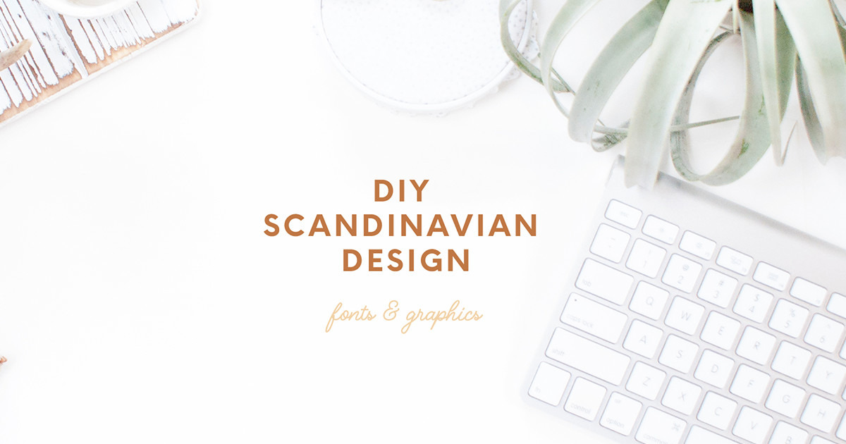 Scandinavian Design: Tips, Fonts, and Graphics To Nail The Look ...