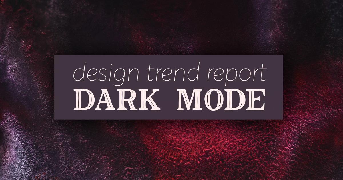 Design Trend Report: Dark Theme - Creative Market Blog