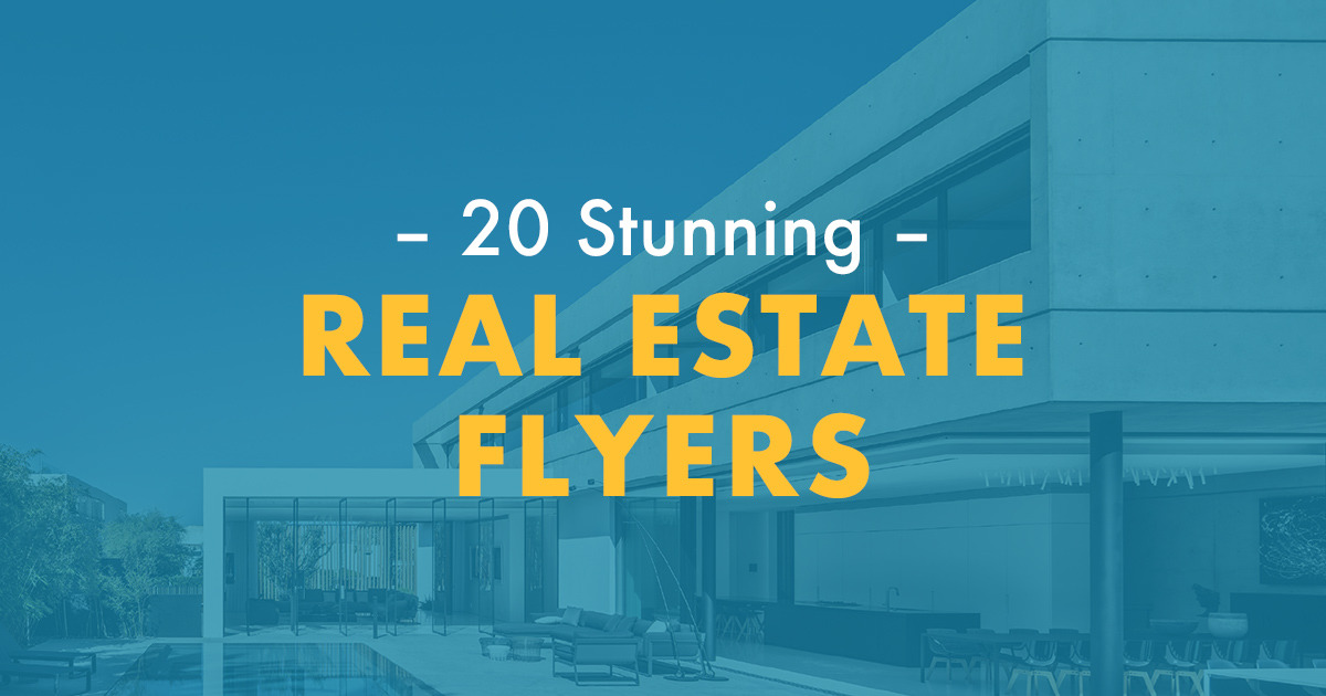 Real Estate Flyers Done Right: 15 Stunning Examples | Creative Market Blog