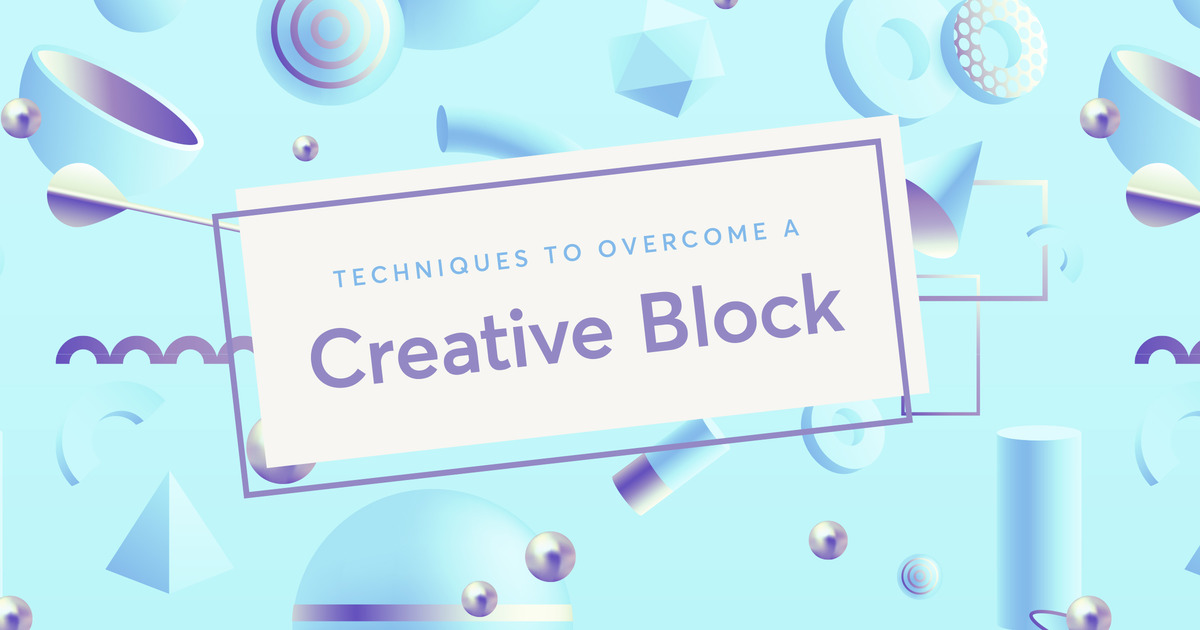 5 Science-Backed Techniques To Overcome a Creative Block | Creative ...